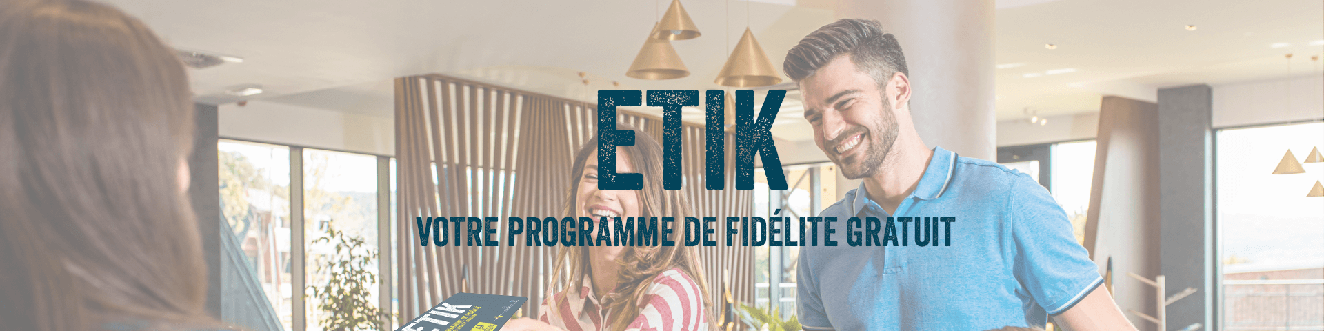 ETIK : votre programme de fidélité gratuit